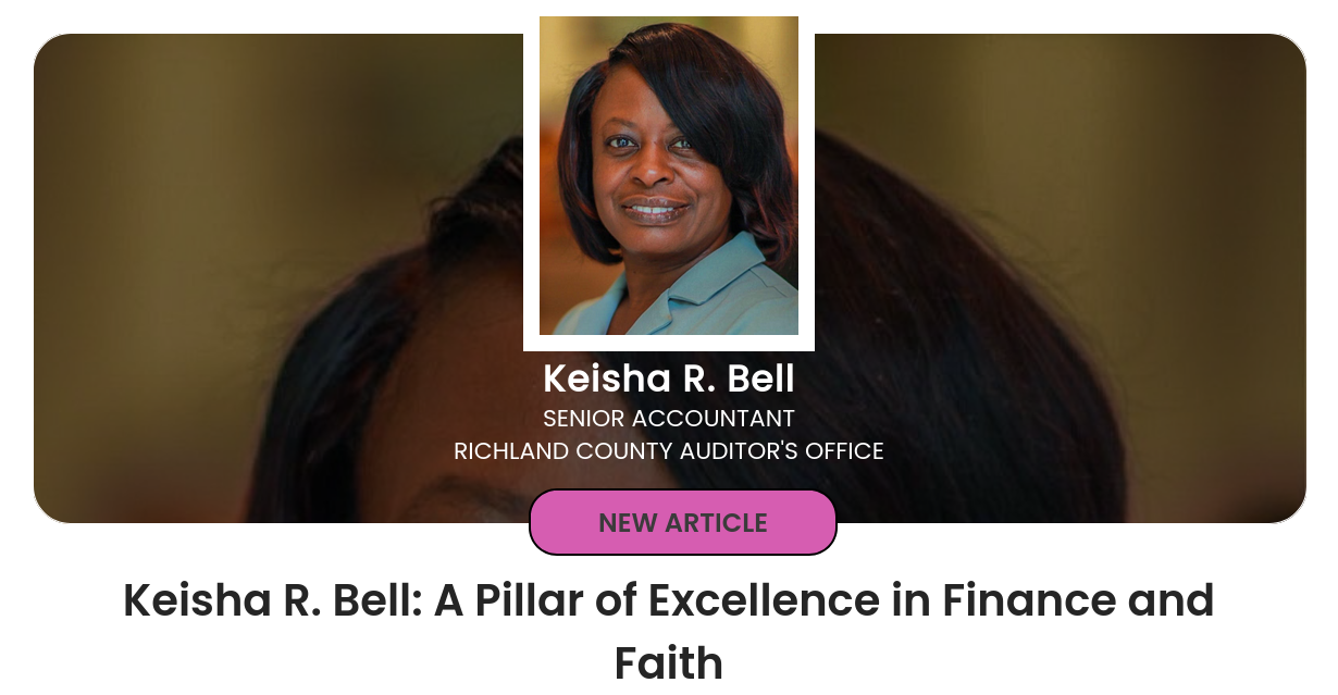 Keisha R. Bell: A Pillar of Excellence in Finance and Faith