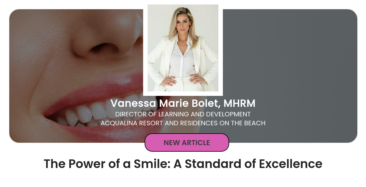 The Power of a Smile: A Standard of Excellence