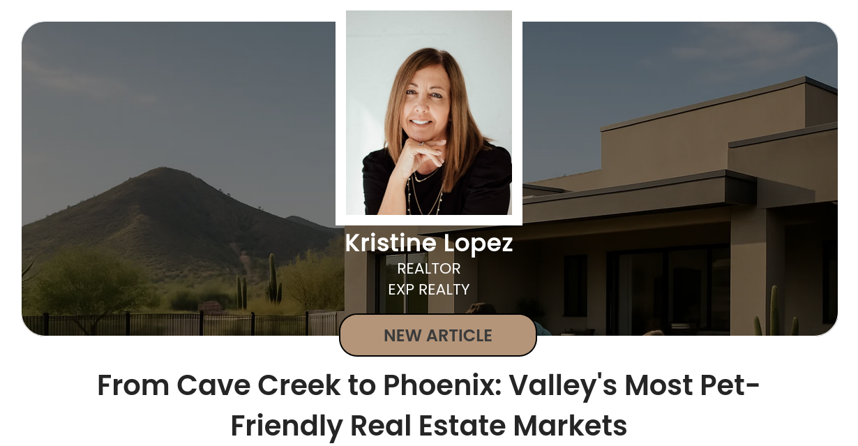 From Cave Creek to Phoenix: Valley's Most Pet-Friendly Real Estate Markets