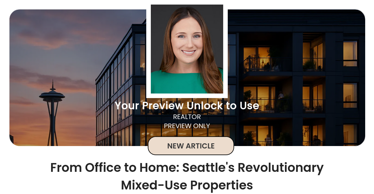 From Office to Home: Seattle's Revolutionary Mixed-Use Properties