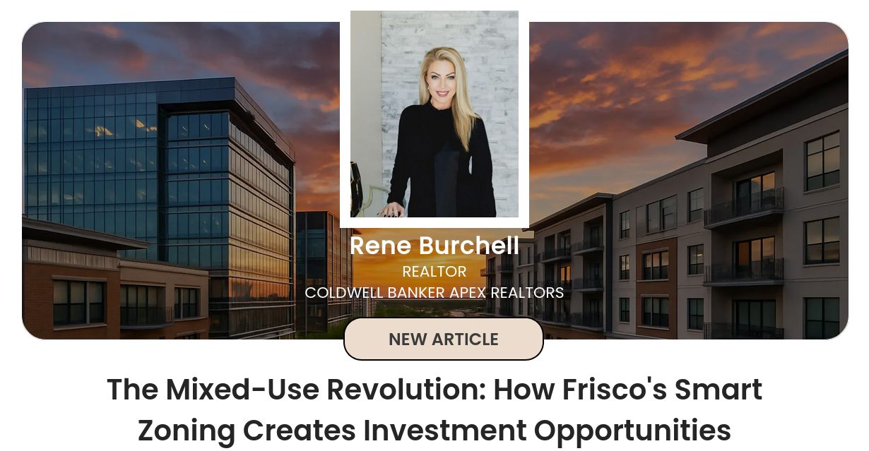 The Mixed-Use Revolution: How Frisco's Smart Zoning Creates Investment ...