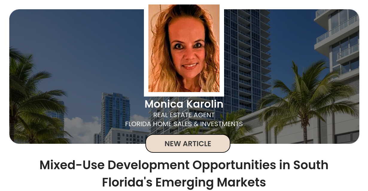 Mixed-Use Development Opportunities in South Florida's Emerging Markets