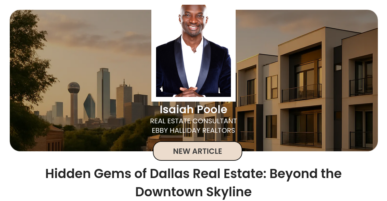 Hidden Gems of Dallas Real Estate: Beyond the Downtown Skyline