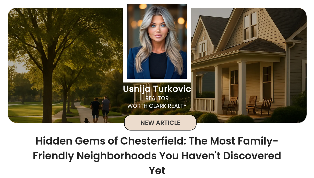 Hidden Gems of Chesterfield: The Most Family-Friendly Neighborhoods You ...