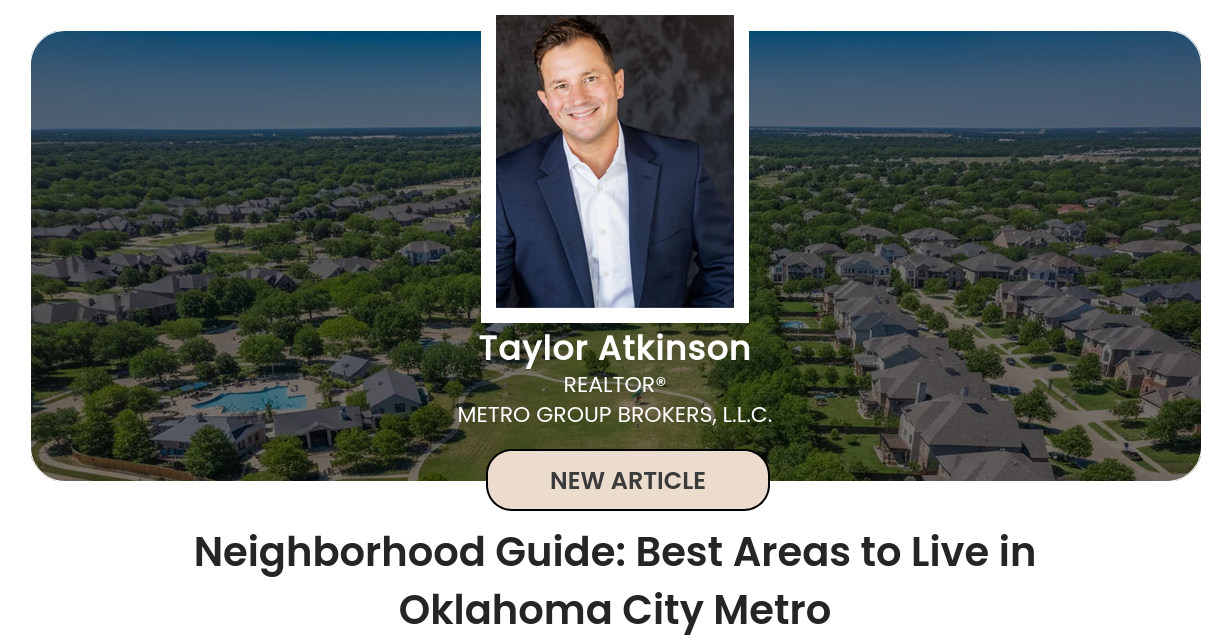 Neighborhood Guide: Best Areas to Live in Oklahoma City Metro