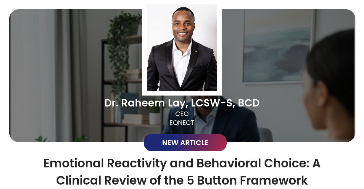 Emotional Reactivity and Behavioral Choice: A Clinical Review of the 5 ...